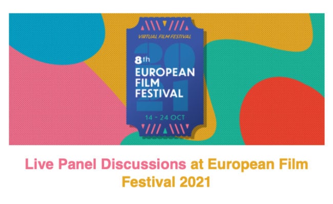 European Film Festival 2021 | We are live! | Live panel discussions ...